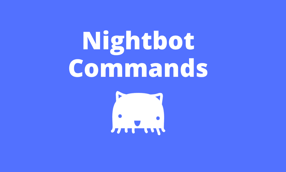 Nightbot Commands Automate Your Stream